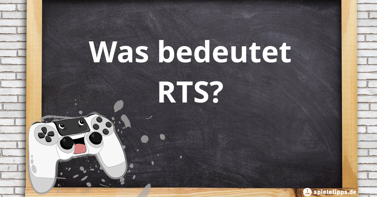 Was Bedeutet Die Abk rzung RTS Im Gaming was-bedeutet-die-abk-rzung-rts-im-gaming